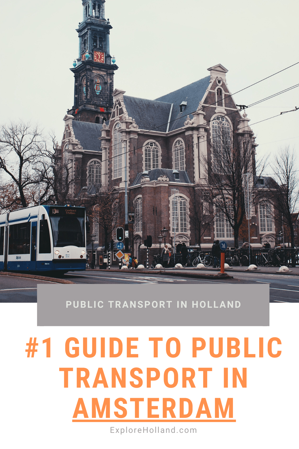 Ultimate Guide to Public Transport in The Netherlands - Explore Holland